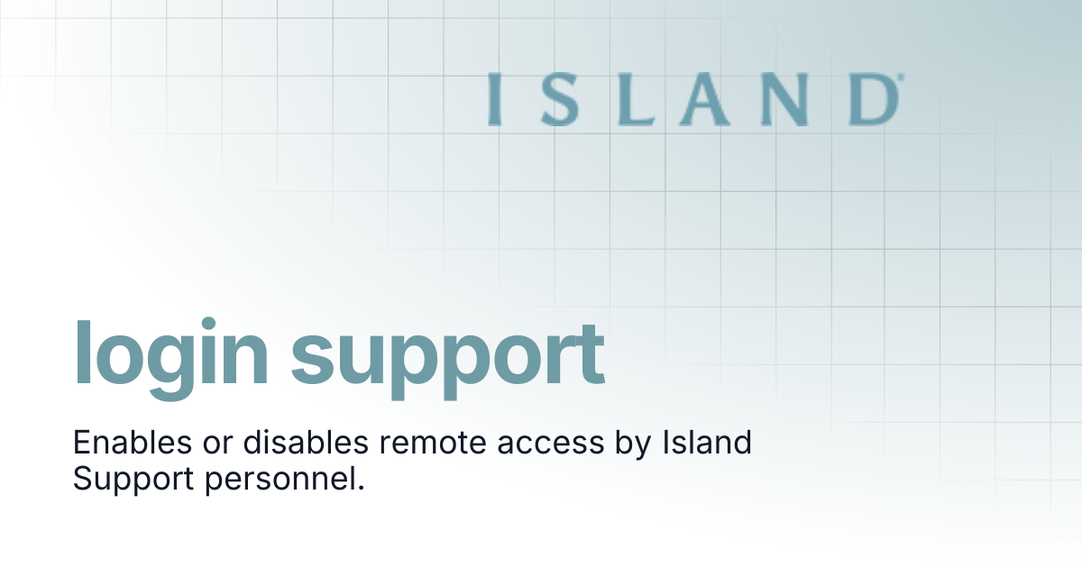 login support | Island Router CLI Reference Guide 2.3.2 | Island Router ...