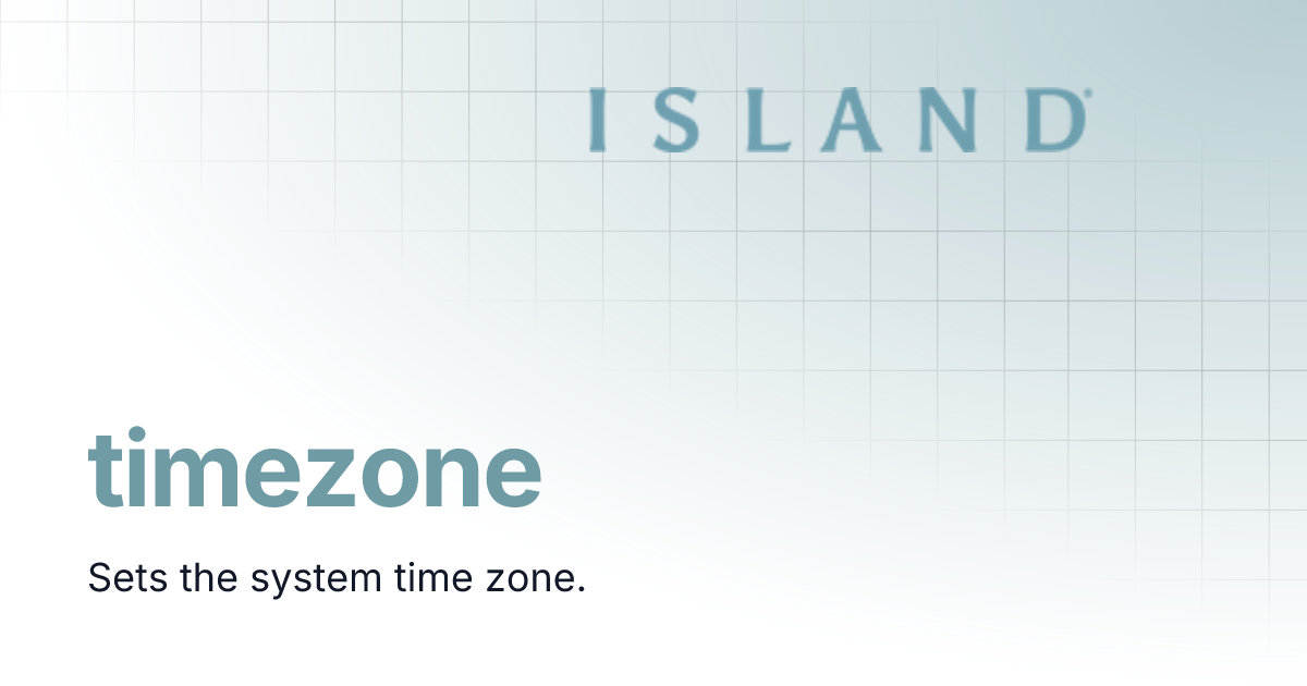 timezone | Island Router Documentation